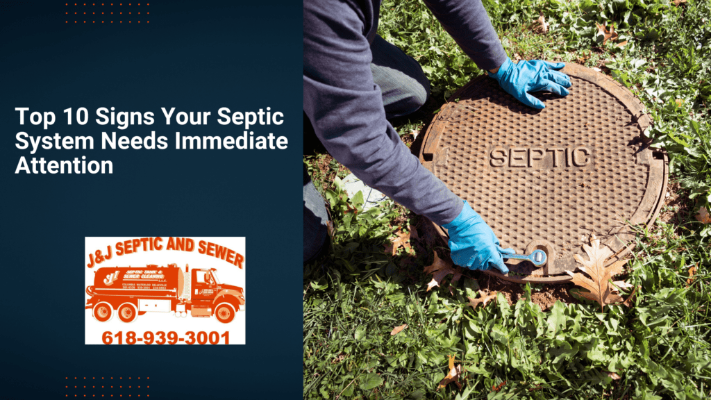 10 Signs Your Septic System Requires Urgent Attention
